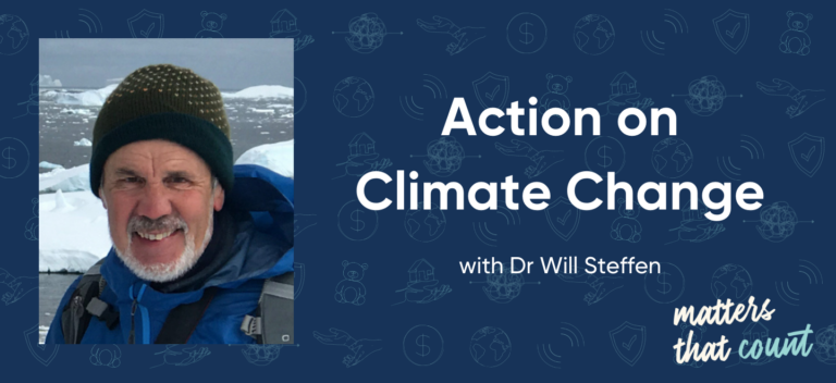 Matters That Count: Dr Will Steffen on Climate Action - Victorian Women ...